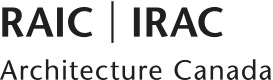 The Royal Architectural Institute of Canada (RAIC) calls for award ...