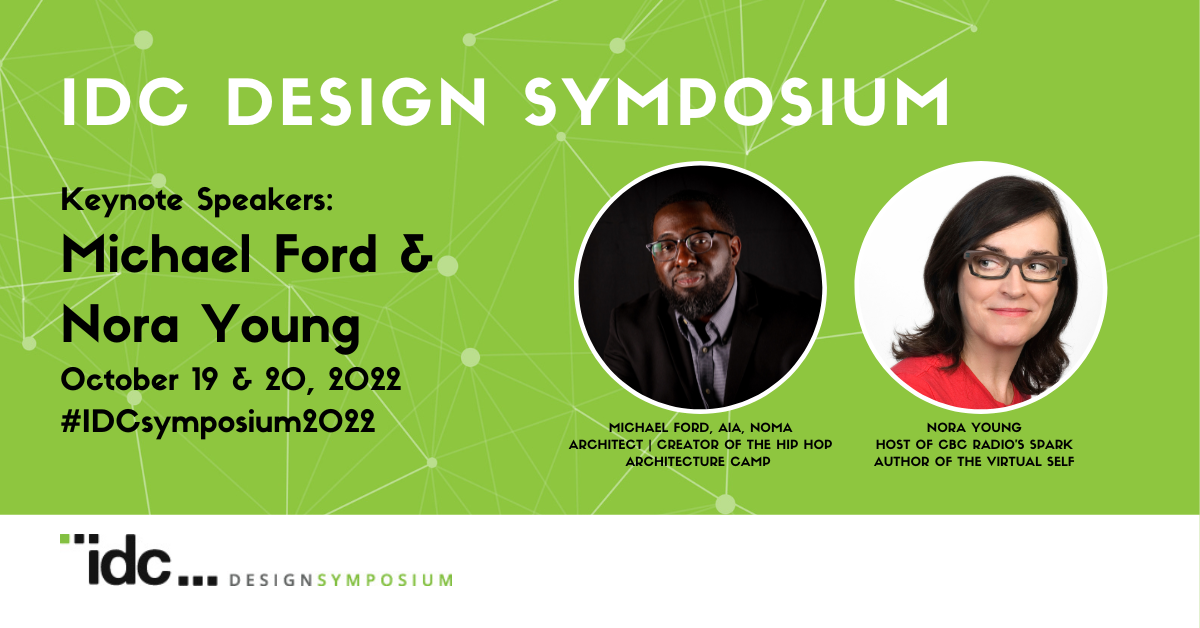 IDC to explore the legacy of design at 2022 Design Symposium - Canadian ...